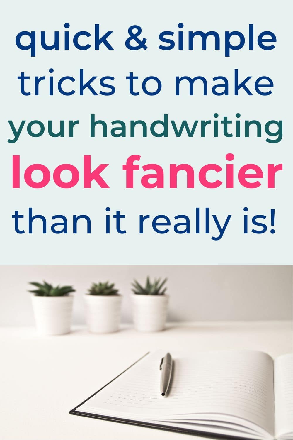 8 Ways to Make Your Handwriting Look Fancier Than It Really Is - By ...
