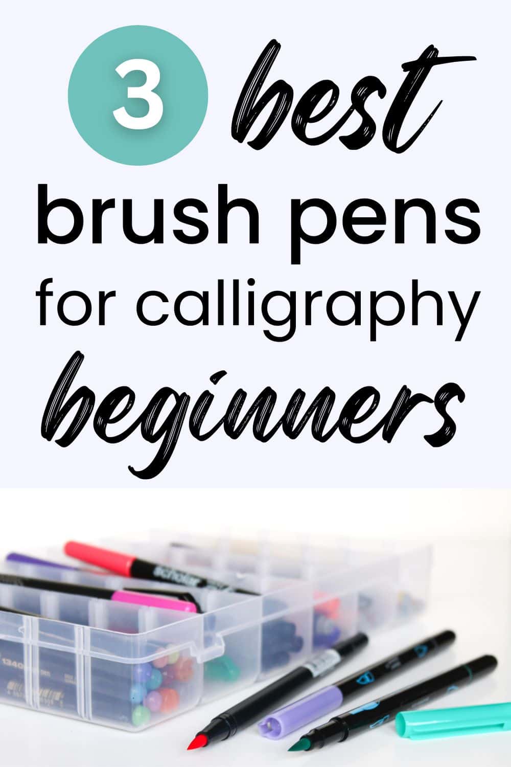 Best Brush Pens for Calligraphy Beginners (easiest to use) - By Heidi Grace